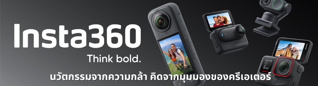 INSTA360: นวัตกรรมกล้องจากความกล้าของครีเอเตอร์